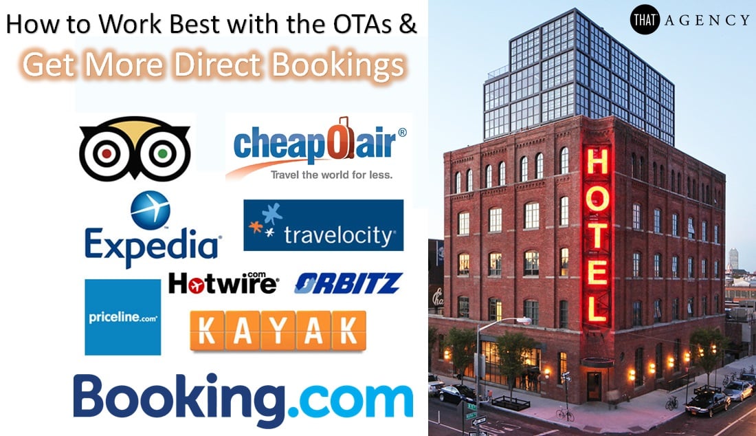 How to Work Best with the OTAs & Get More Direct Bookings