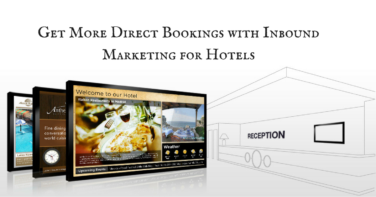 Get More Direct Bookings with Inbound Marketing for Hotels